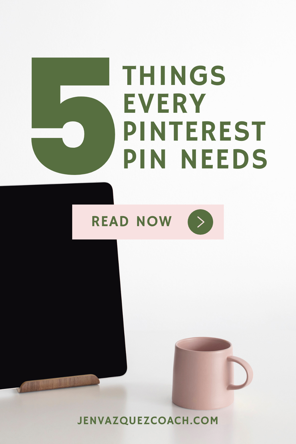 5 Things Every Pinterest Pin Needs | Jen Vazquez Media | Pinterest ...