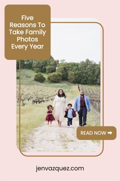 Five Reasons To Take Family Photos Every Year - Jen Vazquez Photography