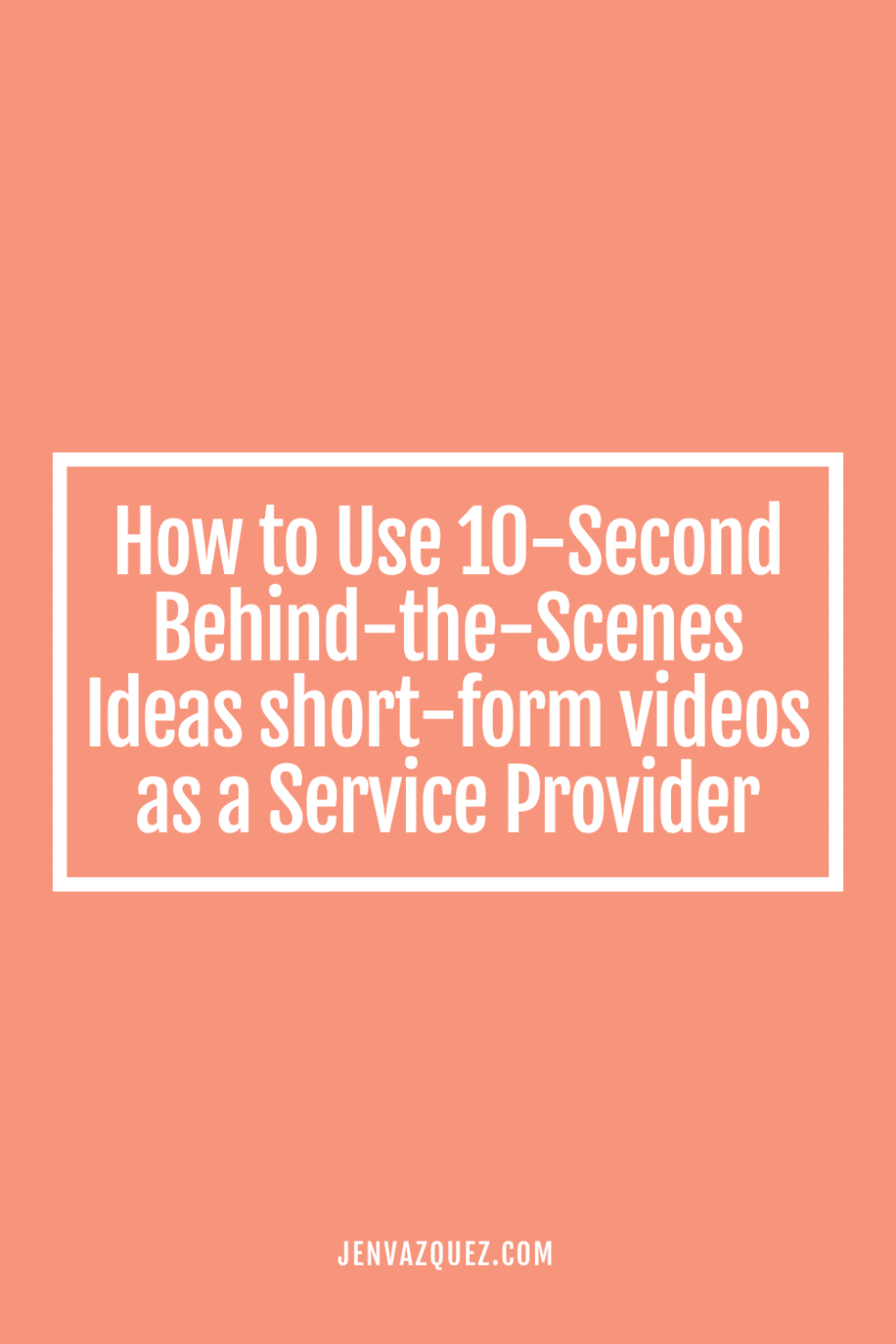 How to Use 10-Second Behind-the-Scenes Ideas for Reels and TikToks as a ...
